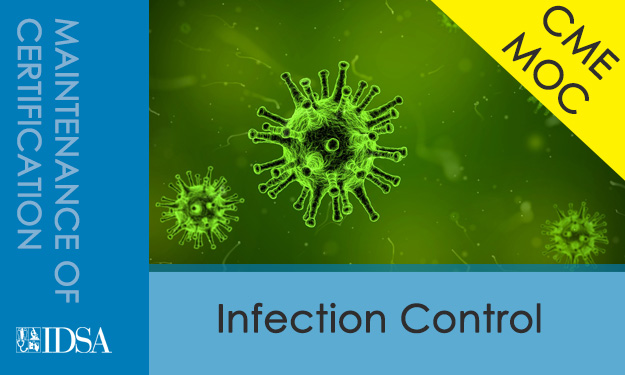 Infection Control Maintenance of Certification | IDSA Academy